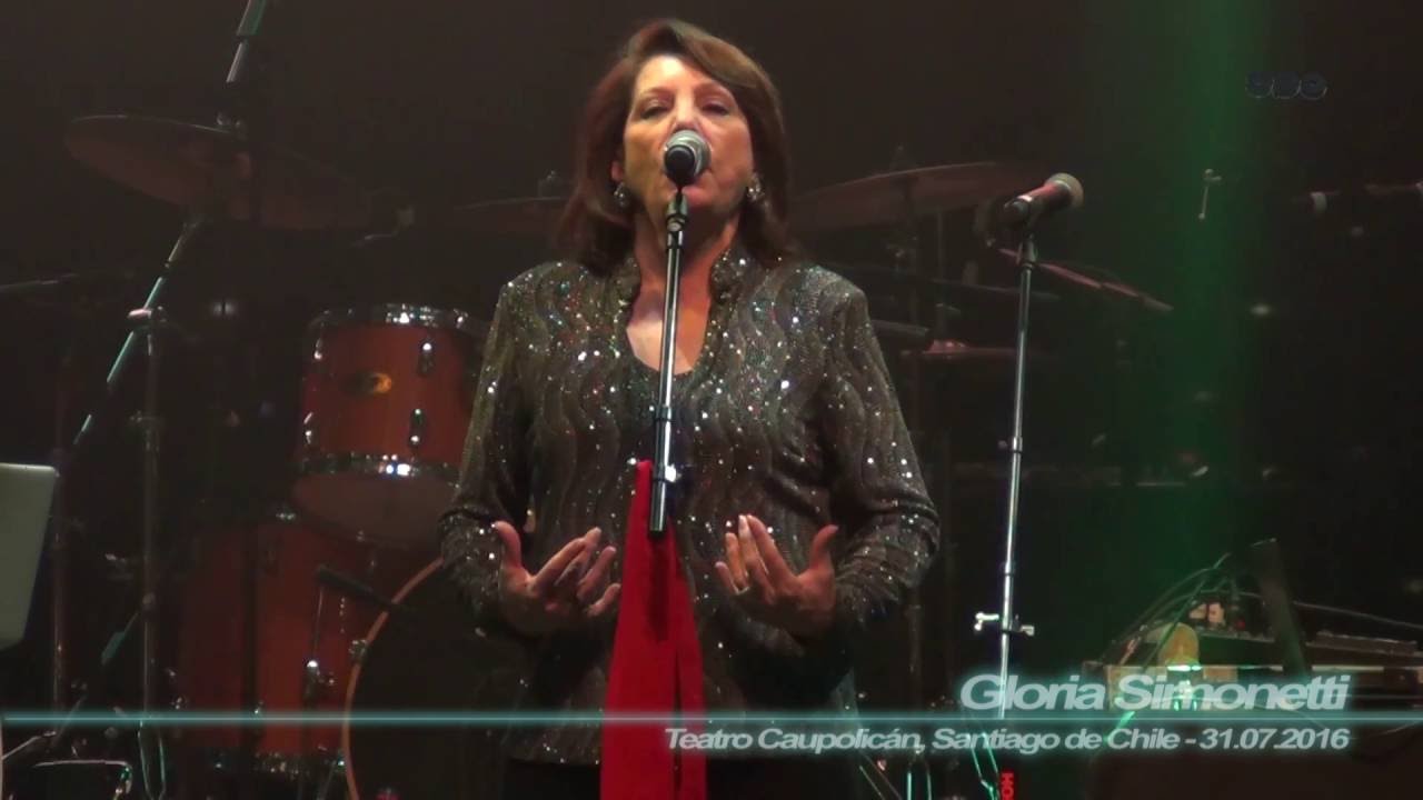 Gloria Simonetti - Ojalá ( Teatro Caupolicán, Santiago de Chile - 31.07 ...