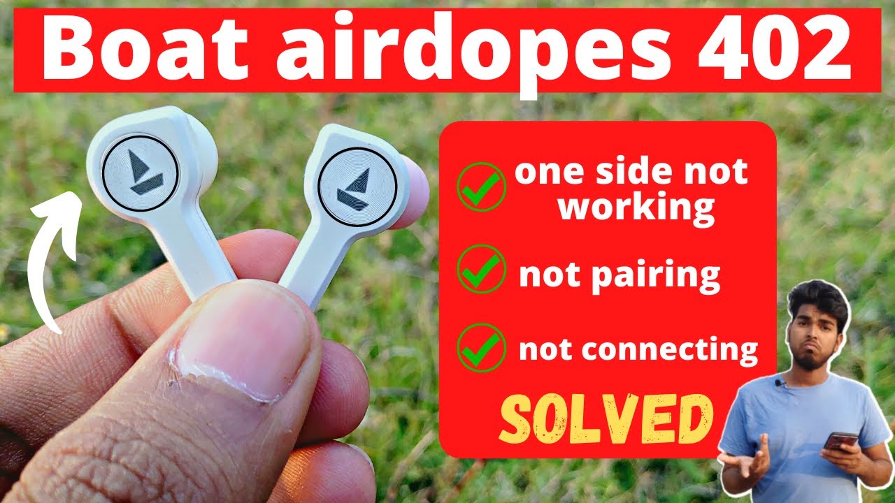 BoAt Airdopes 402 Bluetooth Headset One Side Not Working PART 03 boat-airdopes-402-bluetooth-headset-one-side-not-working-part-03