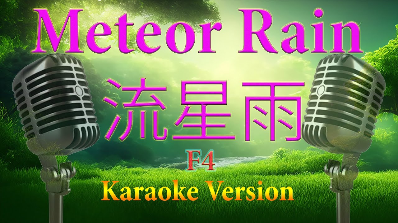 Meteor Rain (流星雨) F4 Karaoke Lyrics - YouTube