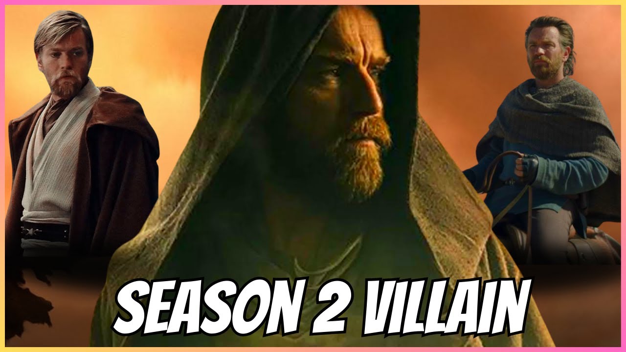 Kenobi’s Perfect Season 2 Villain & It's Not Vader or Maul - YouTube