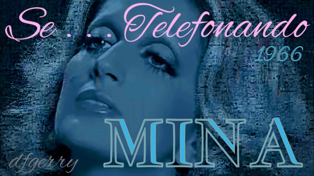 "Se Telefonando" MINA (MORRICONE - G. De Chiara & M. Costanzo), 16Beat ...