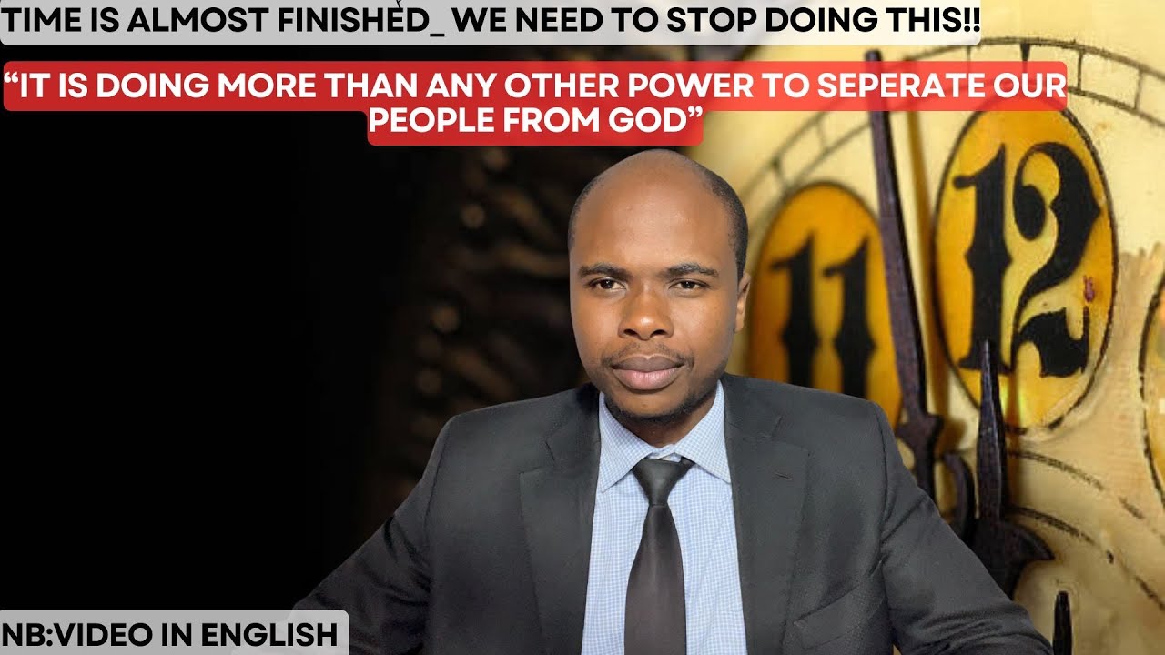 TIME IS ALMOST FINISHED_ WE NEED TO STOP DOING THIS!! - YouTube