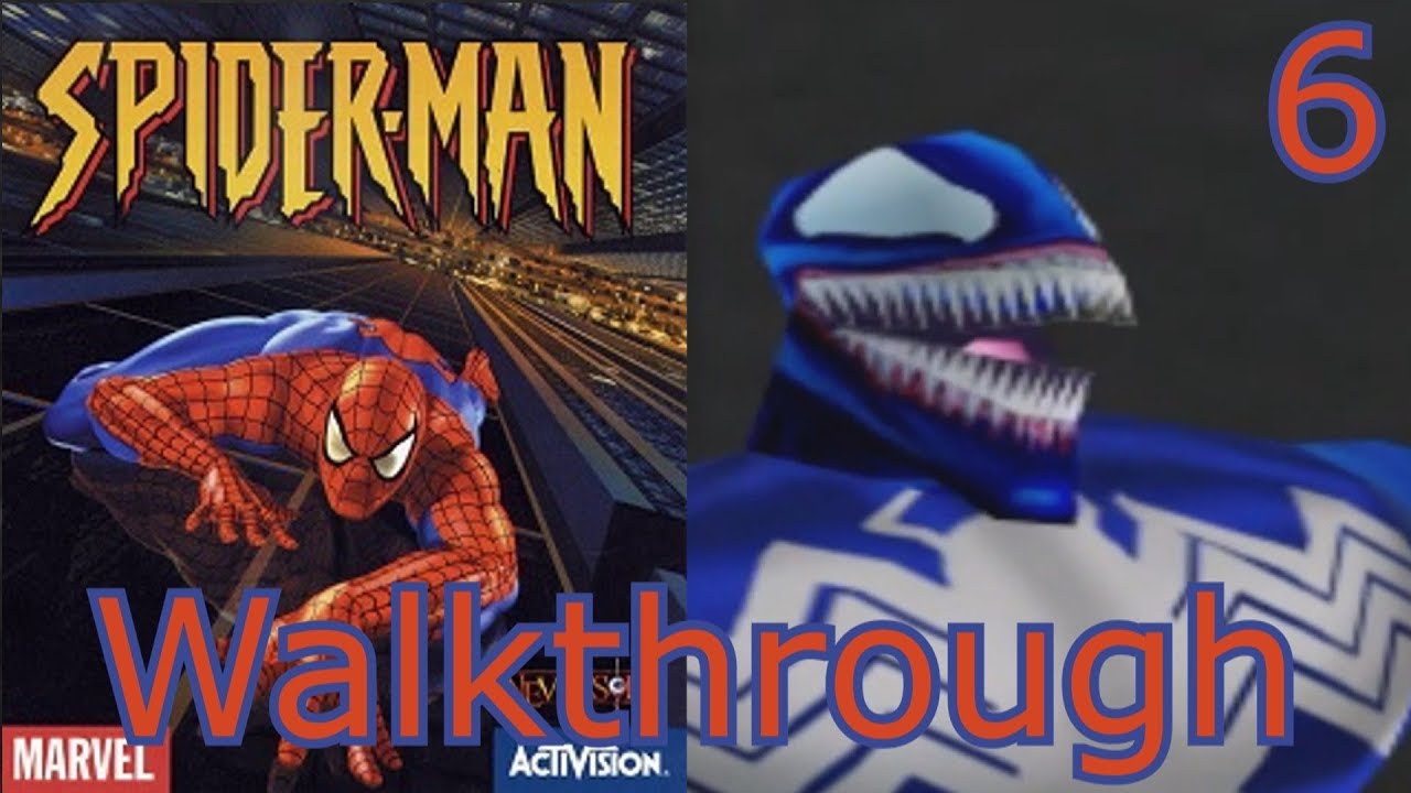 SPIDER-MAN: SPIDER-WUSS COME OUT AND PLAY!!!!! (PT.6) (WALKTHROUGH)(PS1 ...