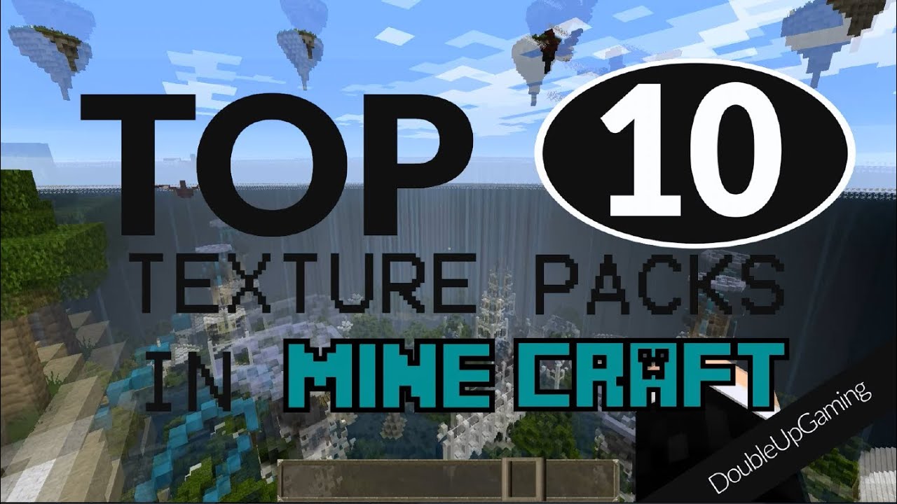 Top 10 Minecraft Texture/Resource Packs 2014 (All Versions) - YouTube