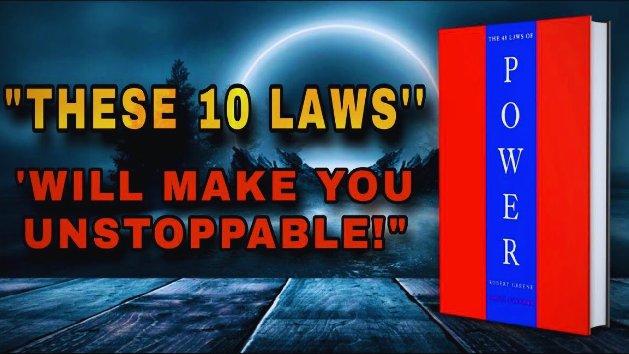 "10 Powerful Laws from The 48 Laws of Power You Must Know!" - YouTube