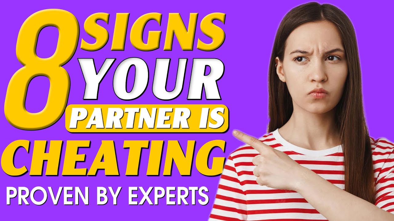 How to Know if your Partner is Cheating? 8 Signs Your Partner is ...