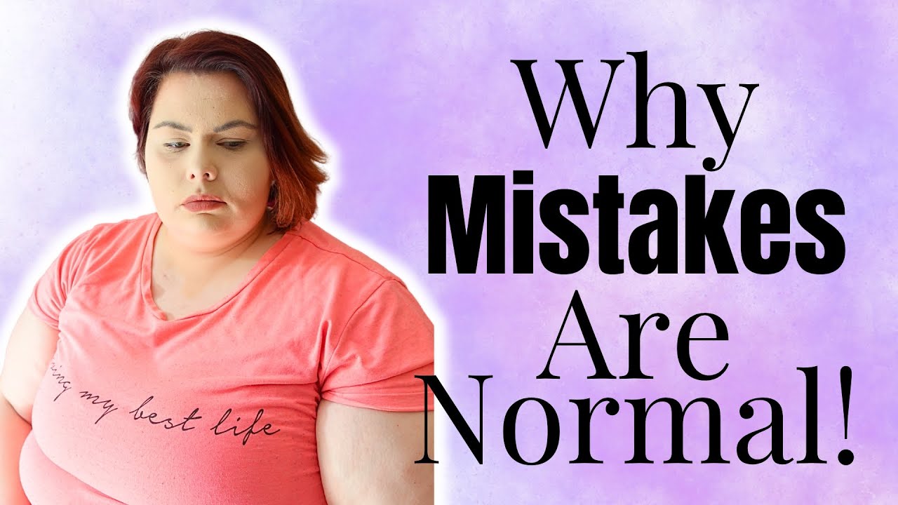 It's NORMAL to make MISTAKES! - Normalising mistakes and learning ...