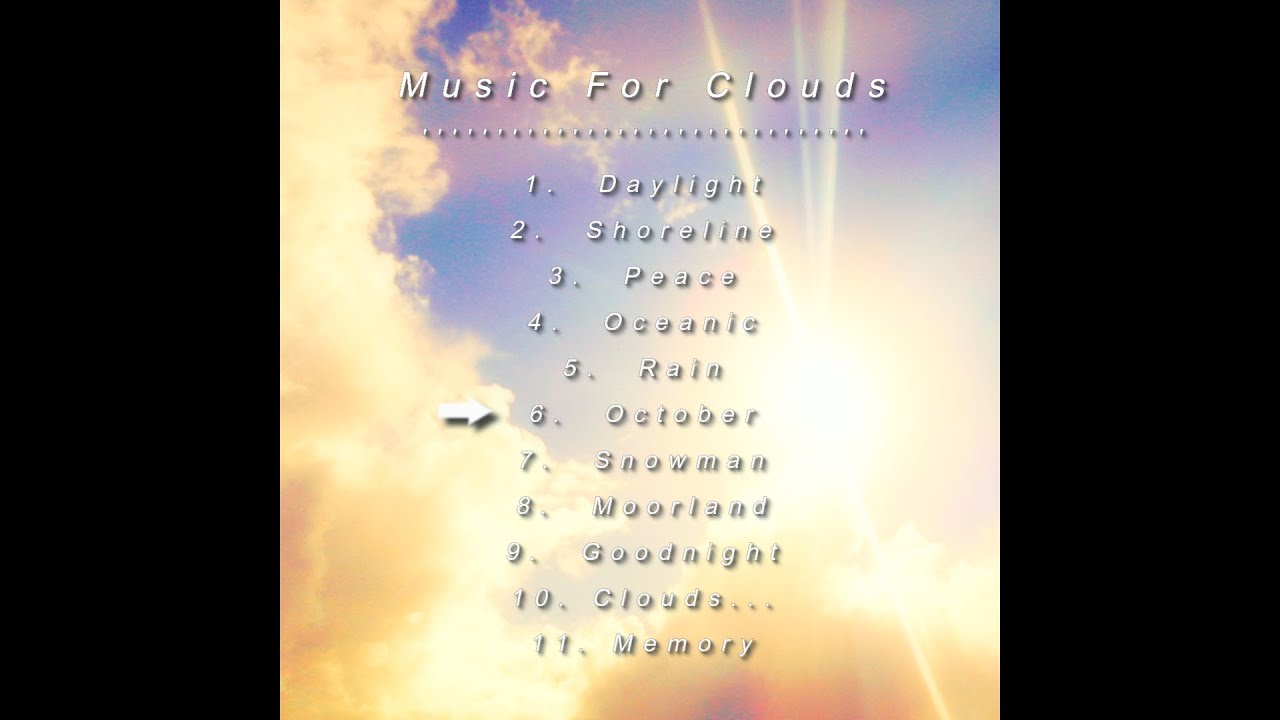 Music For Clouds (Full Album) - YouTube