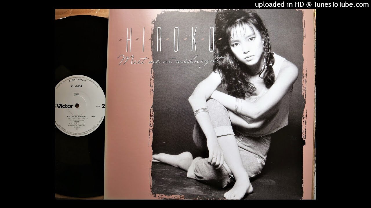 「MEET ME AT MIDNIGHT」 HIROKO - YouTube