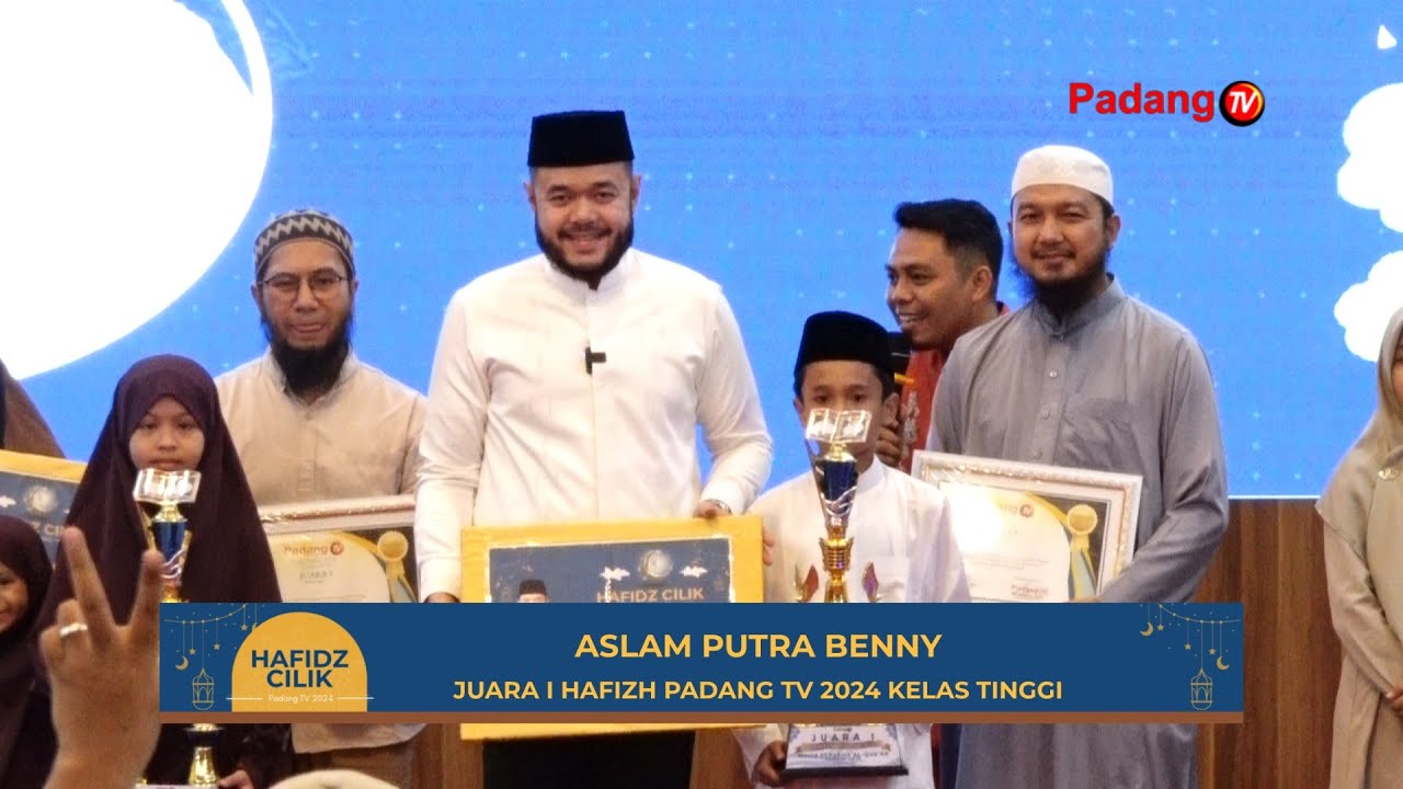 LIVE : Grand Final Hafizh Cilik Padang TV Tahun 2024 "Aku Bangga ...