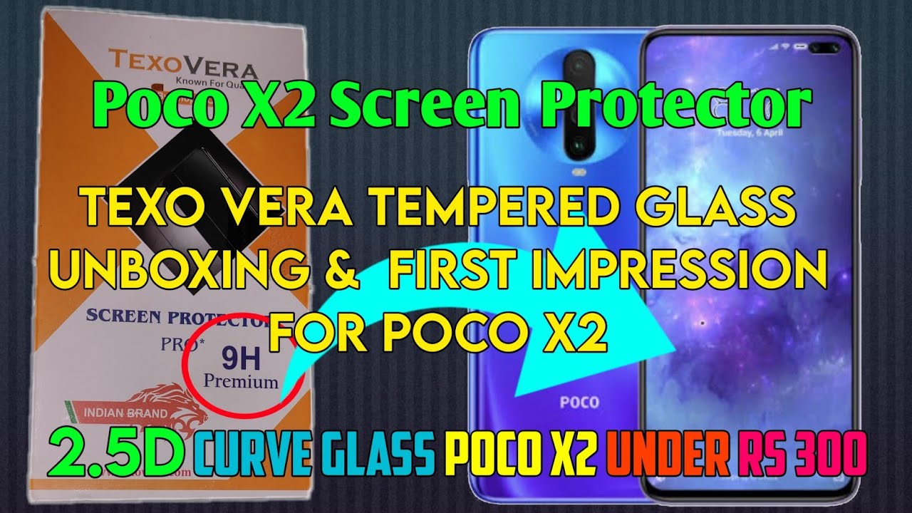 Texo Vera Tempered Glass For Poco X2 - YouTube