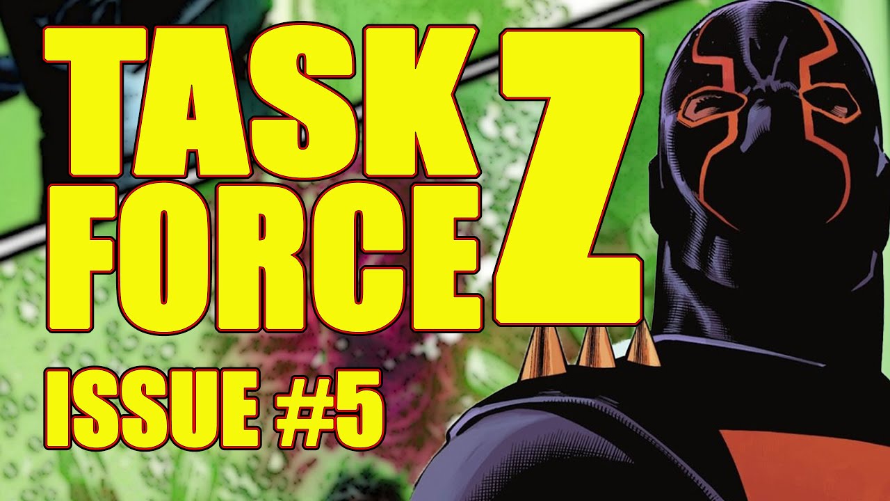 Task Force Z: The Zombie Squad (issue 5, 2022) - YouTube