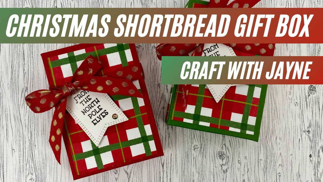 Mini Shortbread Gift Boxes | Reindeer Days | Craft with Jayne | Stampin ...