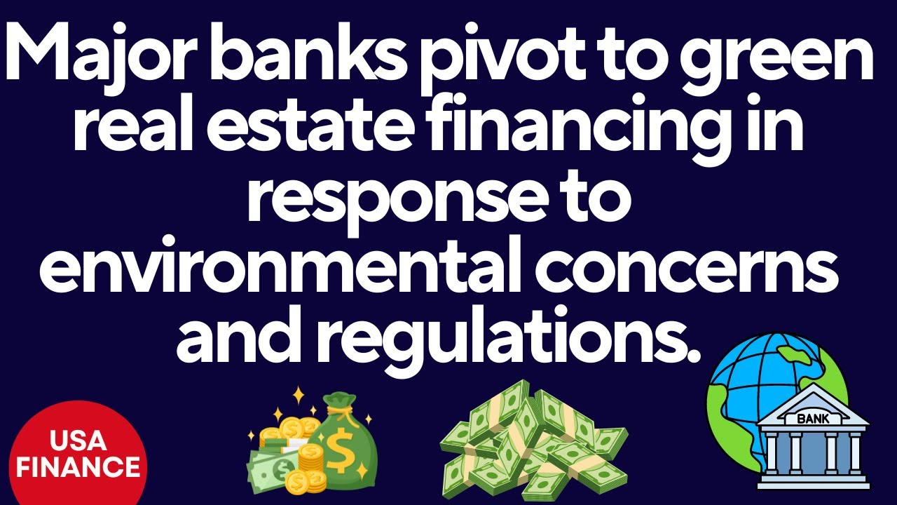 Personal Finance in the USA: How Banks Are Going Green-By Money Talks ...