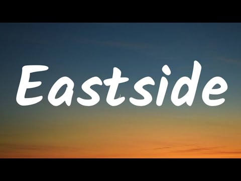 Benny blanco Halsey & Khalid - Eastside (Lyrics) - YouTube