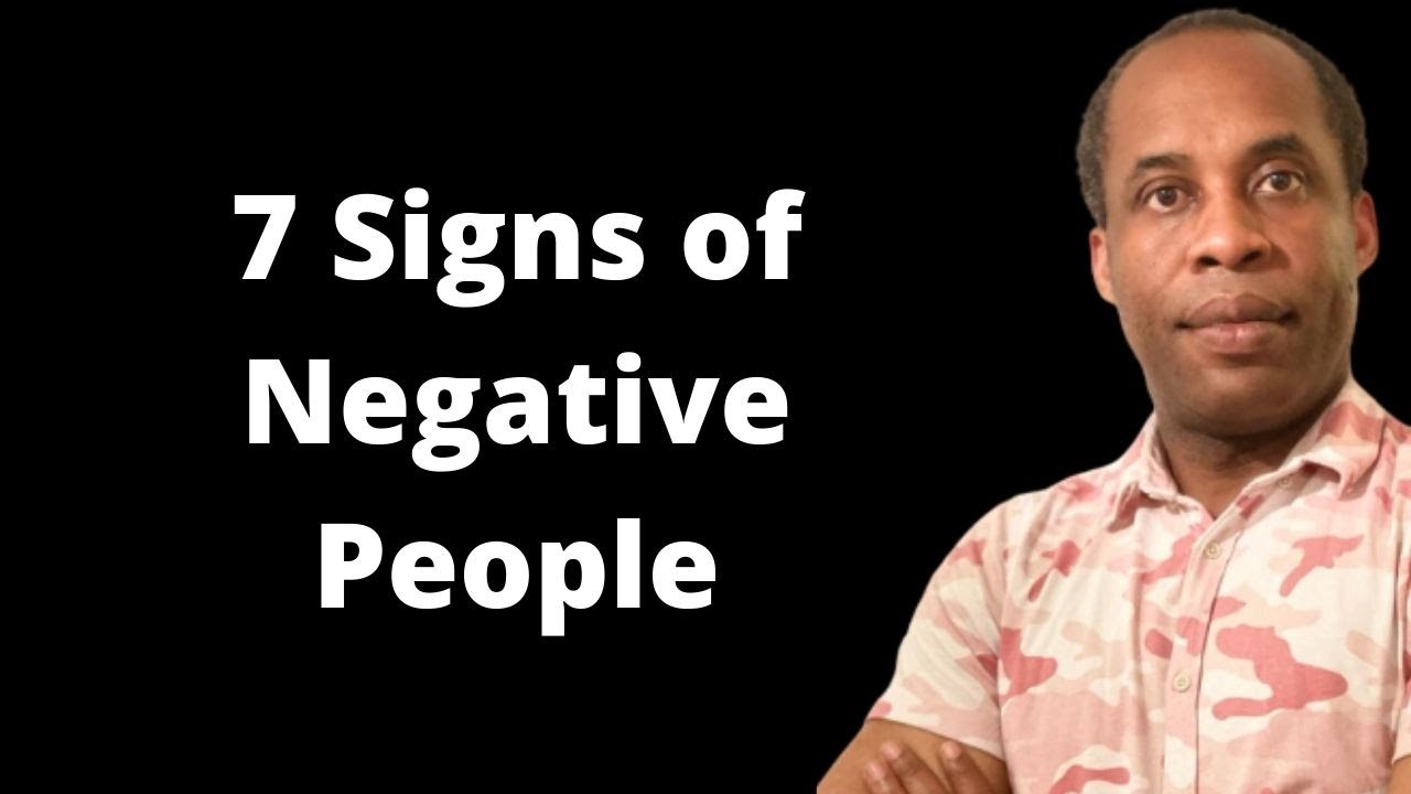 7 Signs of Negative People - YouTube