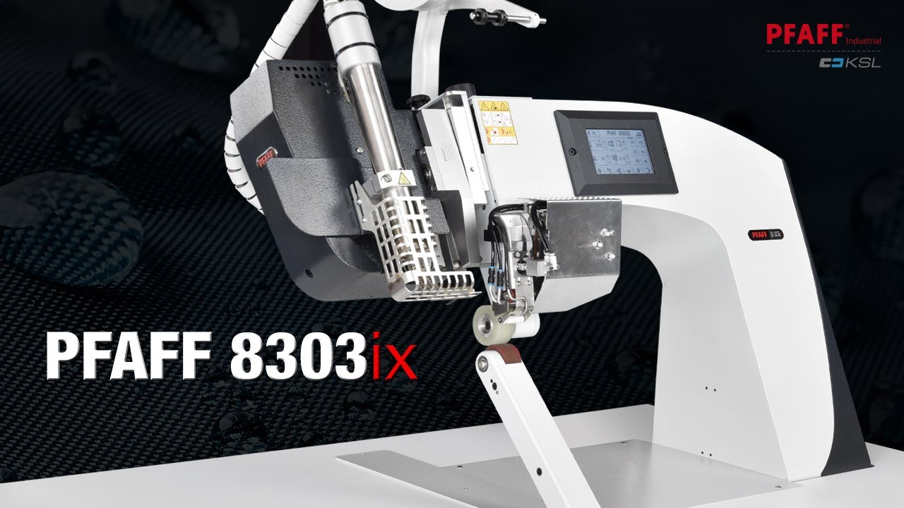 PFAFF 8303ix - Upgrade of the market performer - Hot-air taping machine ...