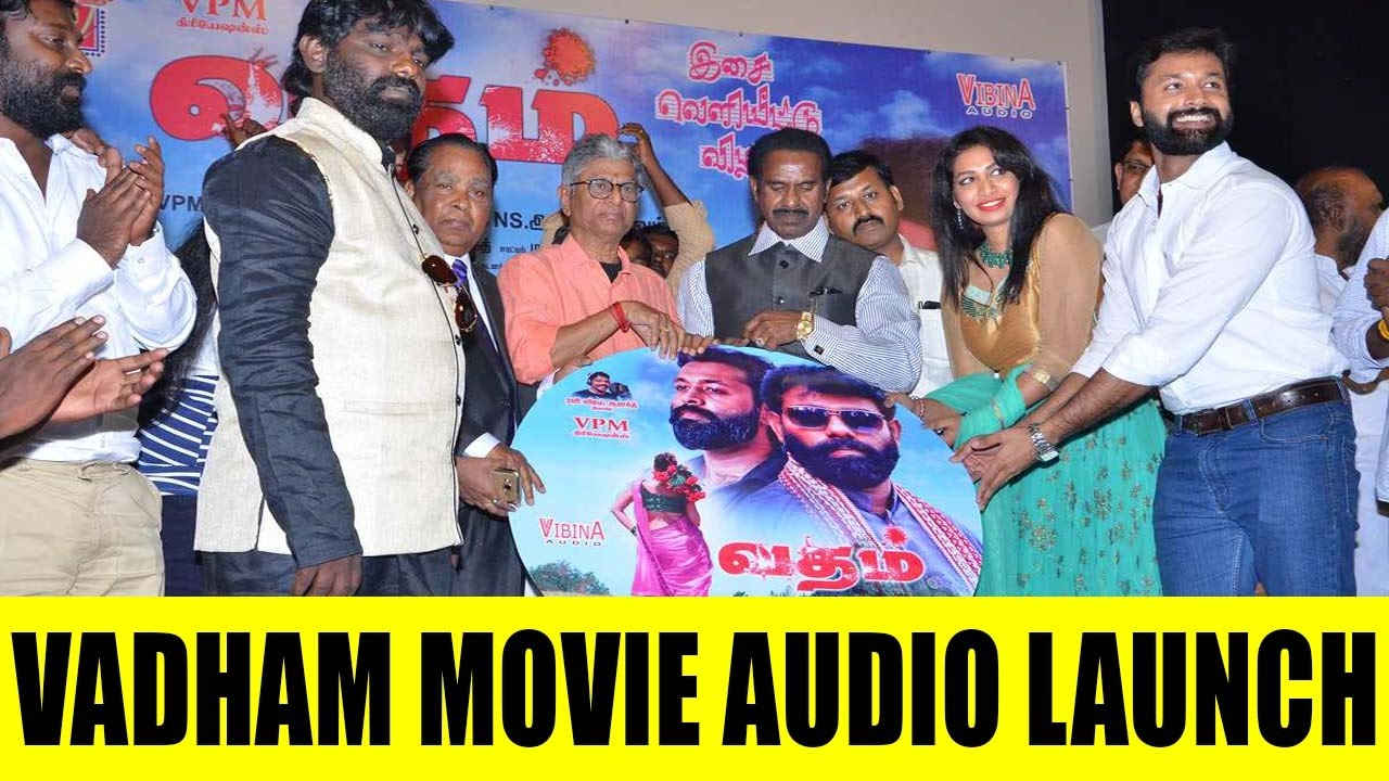 Vadham Movie Audio Launch | S.V Chandrasheka, Vijay Vasanth, Lyric ...