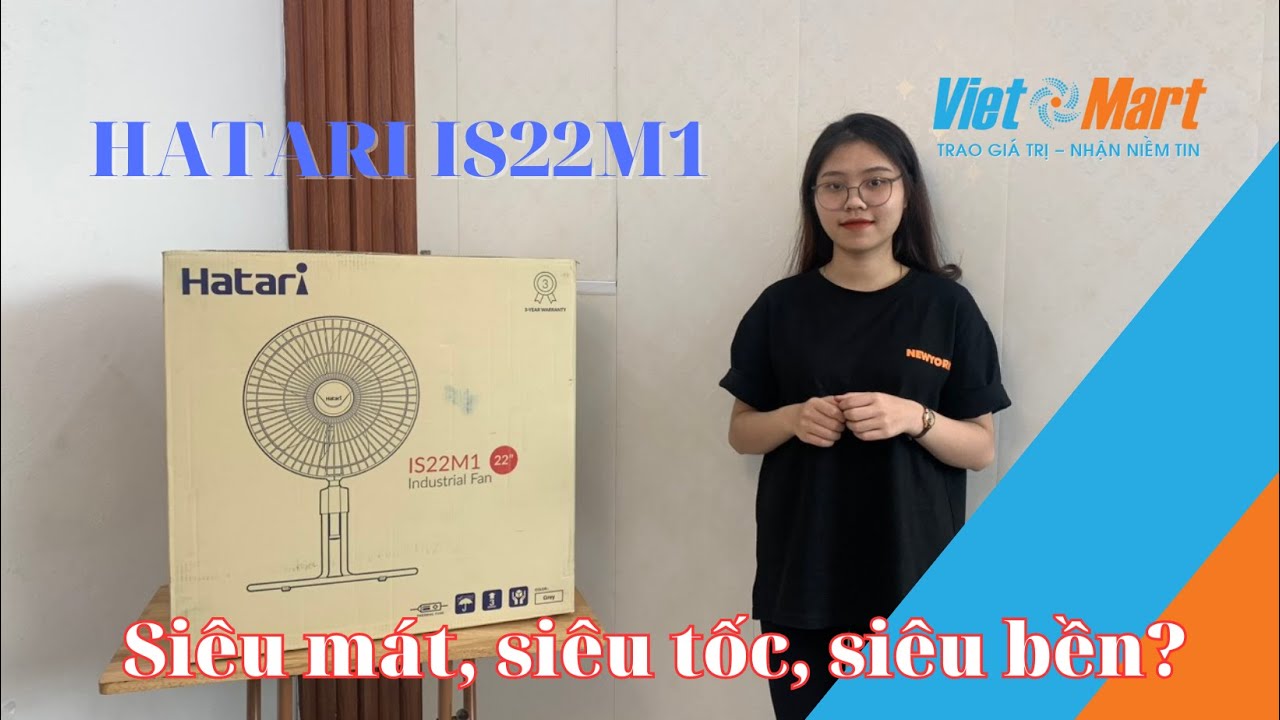 QUẠT CHÂN QUỲ HATARI IS22M1: Việt Mart Review và Hướng dẫn sử dụng ...