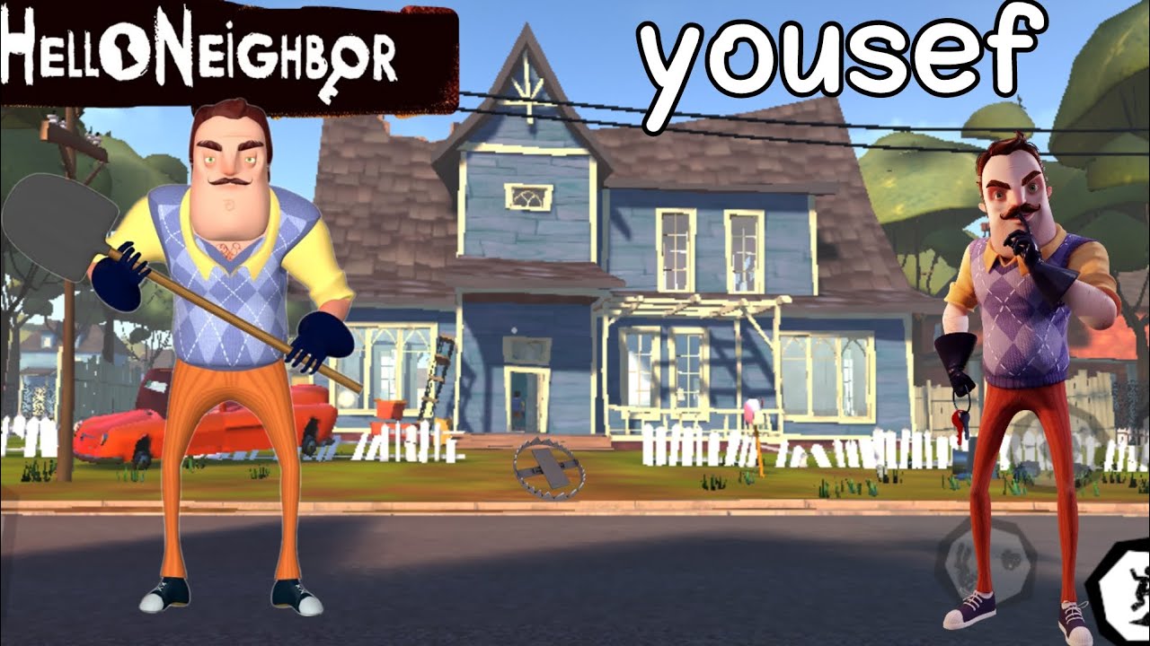 لعبة hello Neighbors 👋🤩 _ أسطورية - YouTube