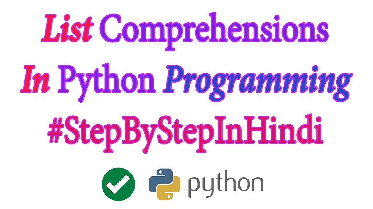 List Comprehensions In Python Explained In Hindi - YouTube