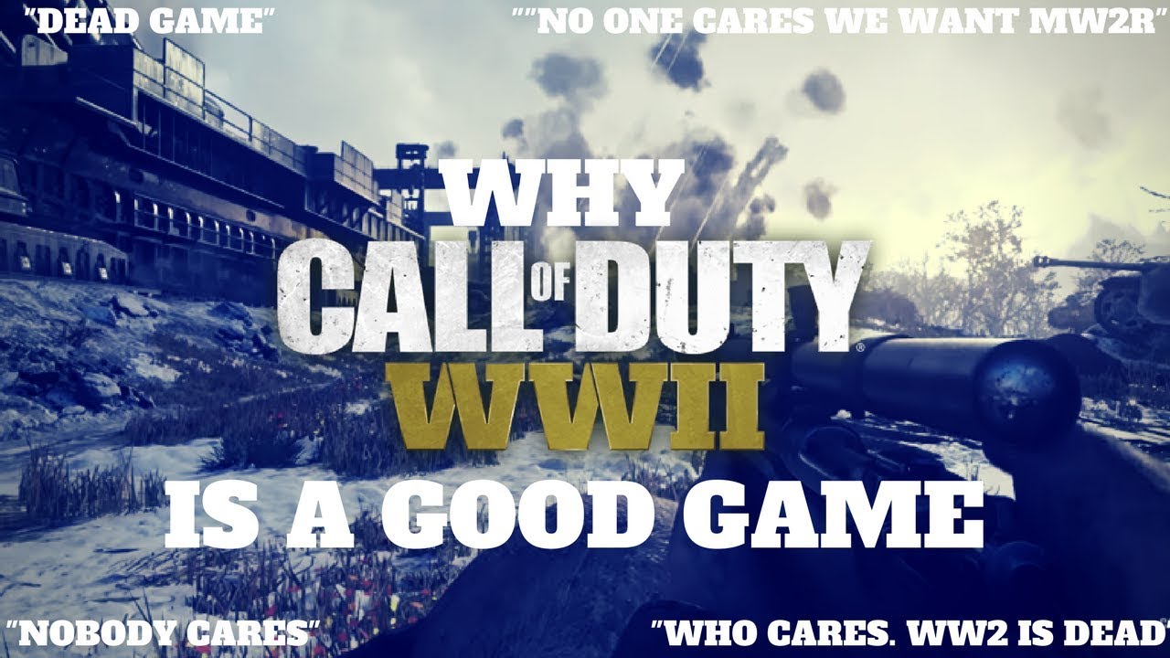 WHY COD WW2 IS A GOOD GAME - Call of Duty WW2 gameplay - YouTube