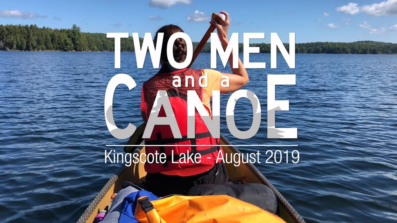 First Time Backcountry Camping - Kingscote Lake - August 2019 -Two Men ...
