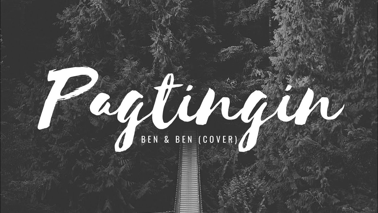 Pagtingin - Ben&Ben (COVER) - YouTube