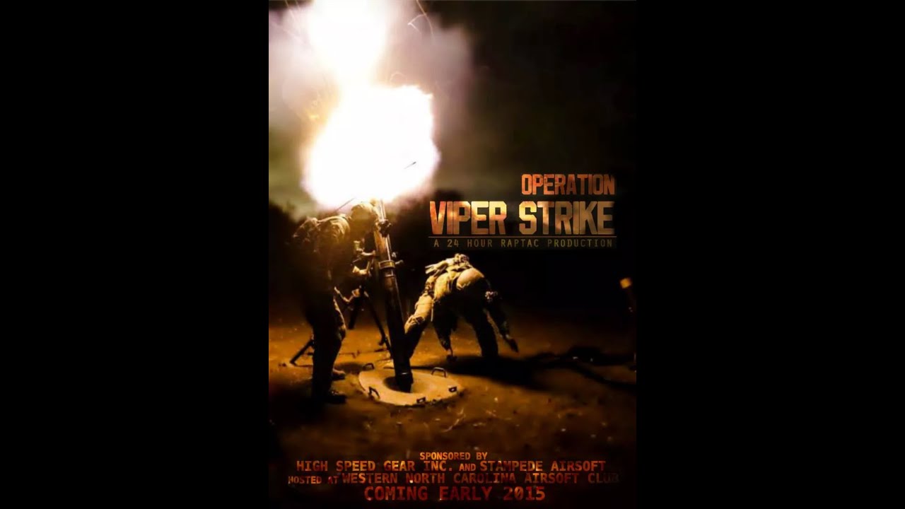 AAR | RAPTAC: Operation Viper Strike | Merlin's BlogSpot - YouTube