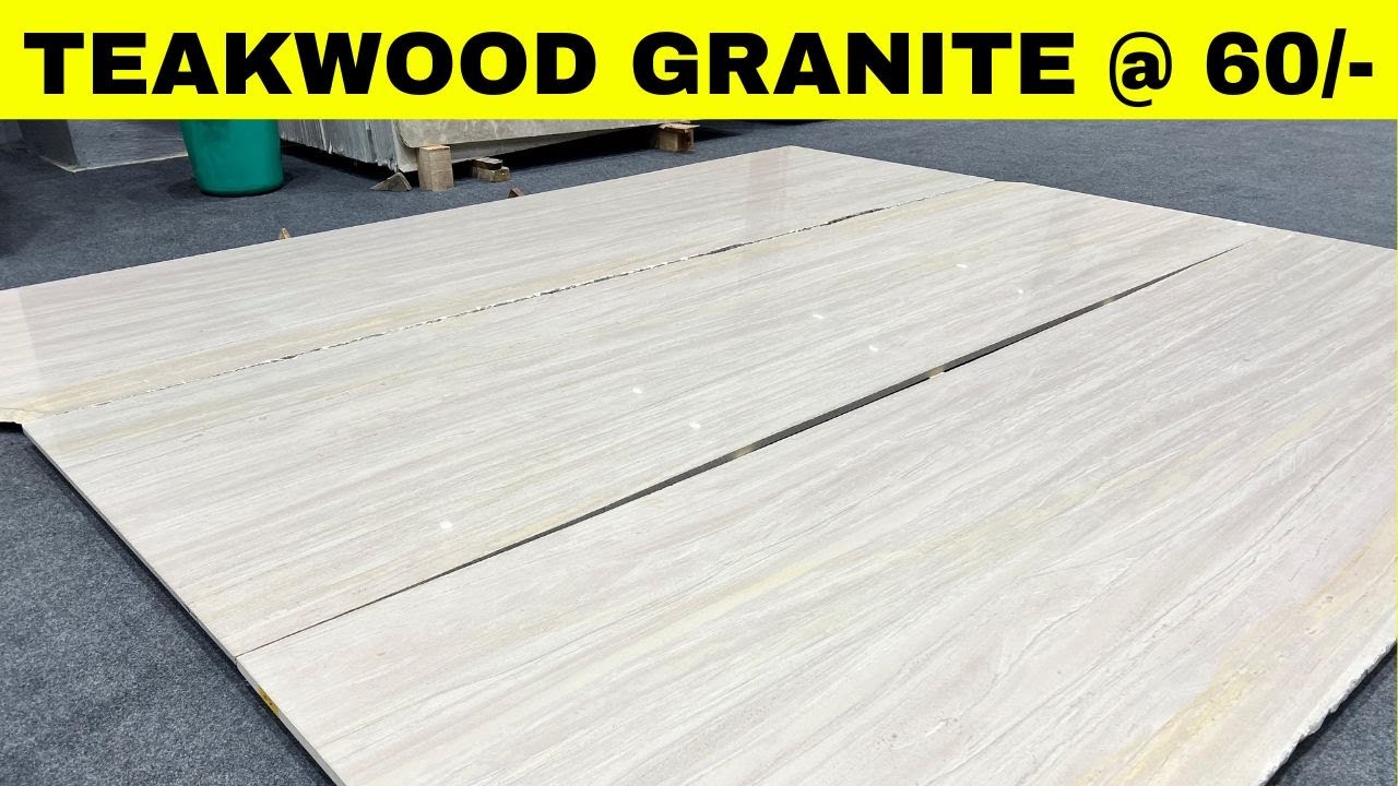 टीकवुड ग्रेनाइट बेज कलर, Teak Wood Granite @ 60Rs. 18mm Thickness. # ...