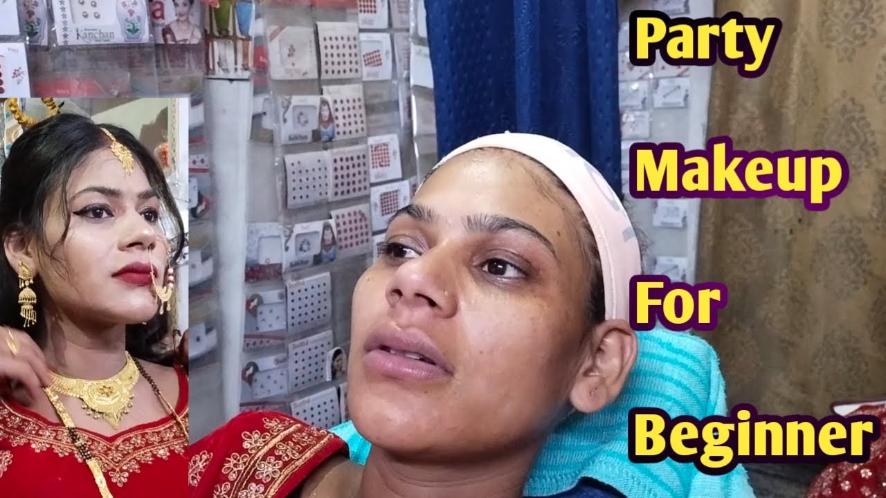 Best Party Makeup Tutorial For Beginners || पार्टी मेकअप || Easy steps ...