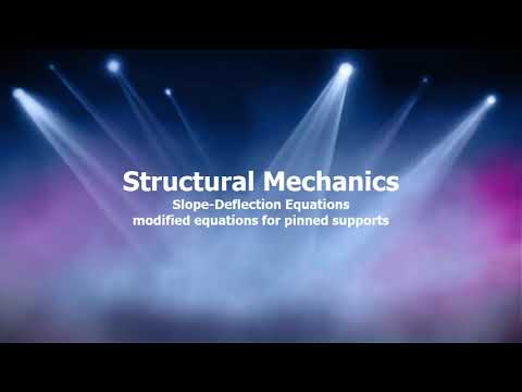 Slope-Deflection Equations - modified equations for pinned supports ...