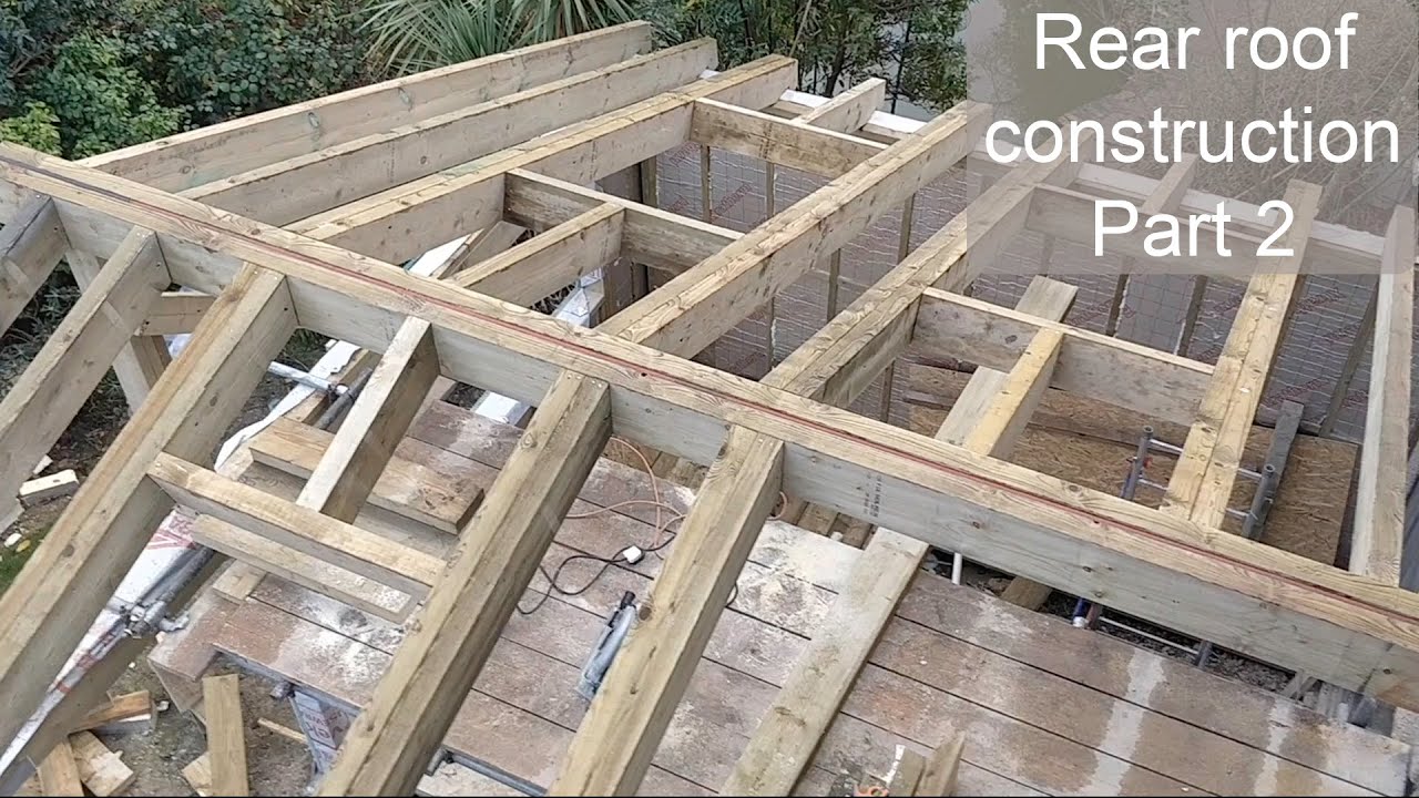 Rear roof construction part 2 - YouTube