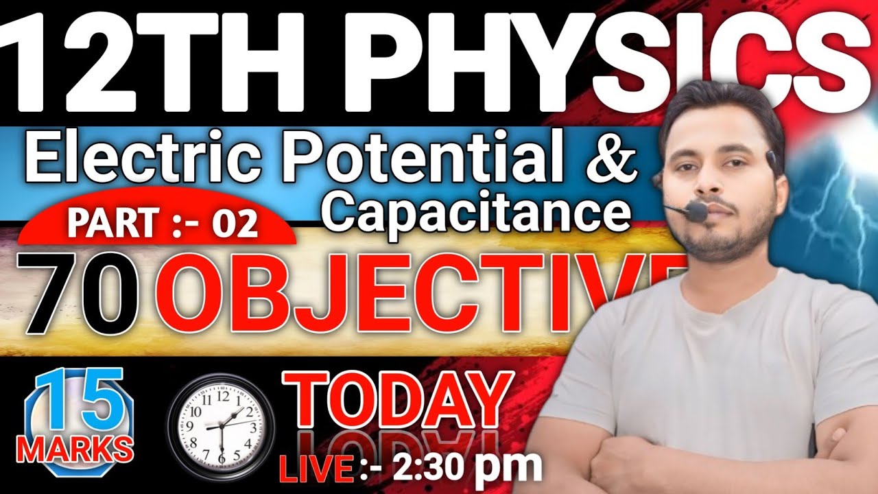 Electric Potential &Capacitance || VVI Objective 2025 || Pathway304 - YouTube