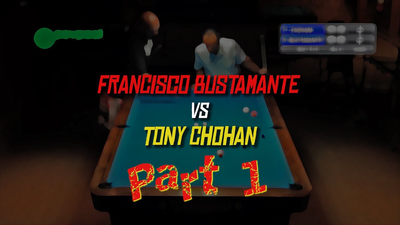 Pt 1: "One-Pocket Smashup!" - Francisco BUSTAMANTE vs Tony CHOHAN - YouTube