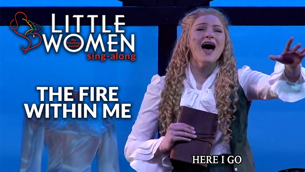 Little Women | The Fire Within Me | Sing-Along - YouTube