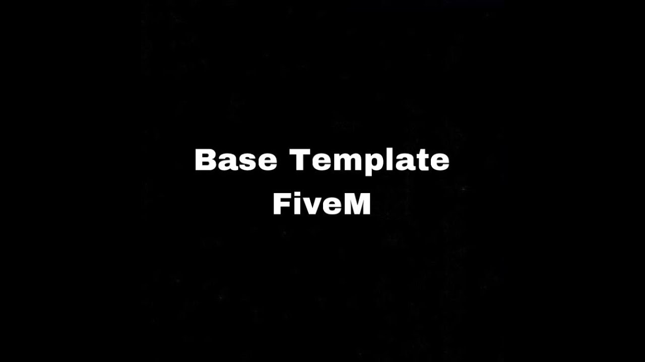 Base Template FiveM | K Développement - YouTube