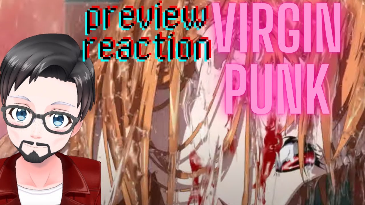 Virgin Punk Anime 2024 Preview Cant Wait to Watch! Reaction - YouTube
