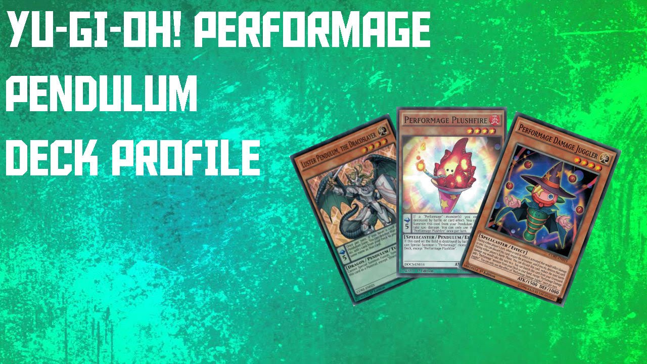 Yu-Gi-Oh! Performage Pendulum Deck Profile - YouTube