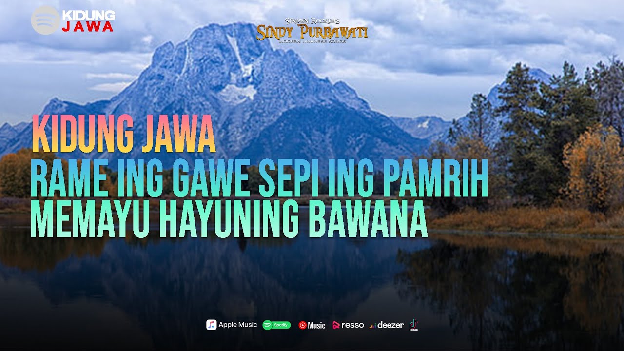 Kidung Jawa | Rame ing gawe sepi ing pamrih, memayu hayuning bawana ...