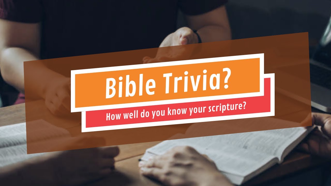 Bible Trivia Challenge: How Well Do You Know Your Scripture? - YouTube