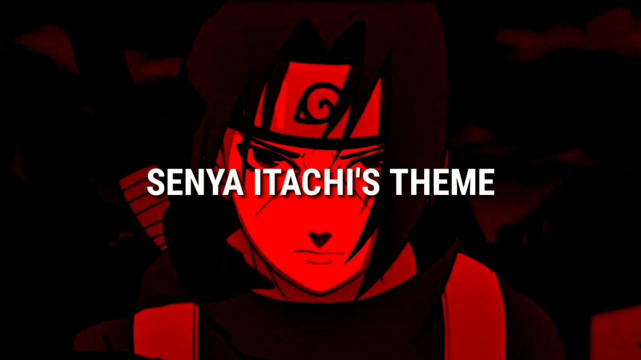 Naruto shippuden-senya itachi's theme (meha miXx) - YouTube