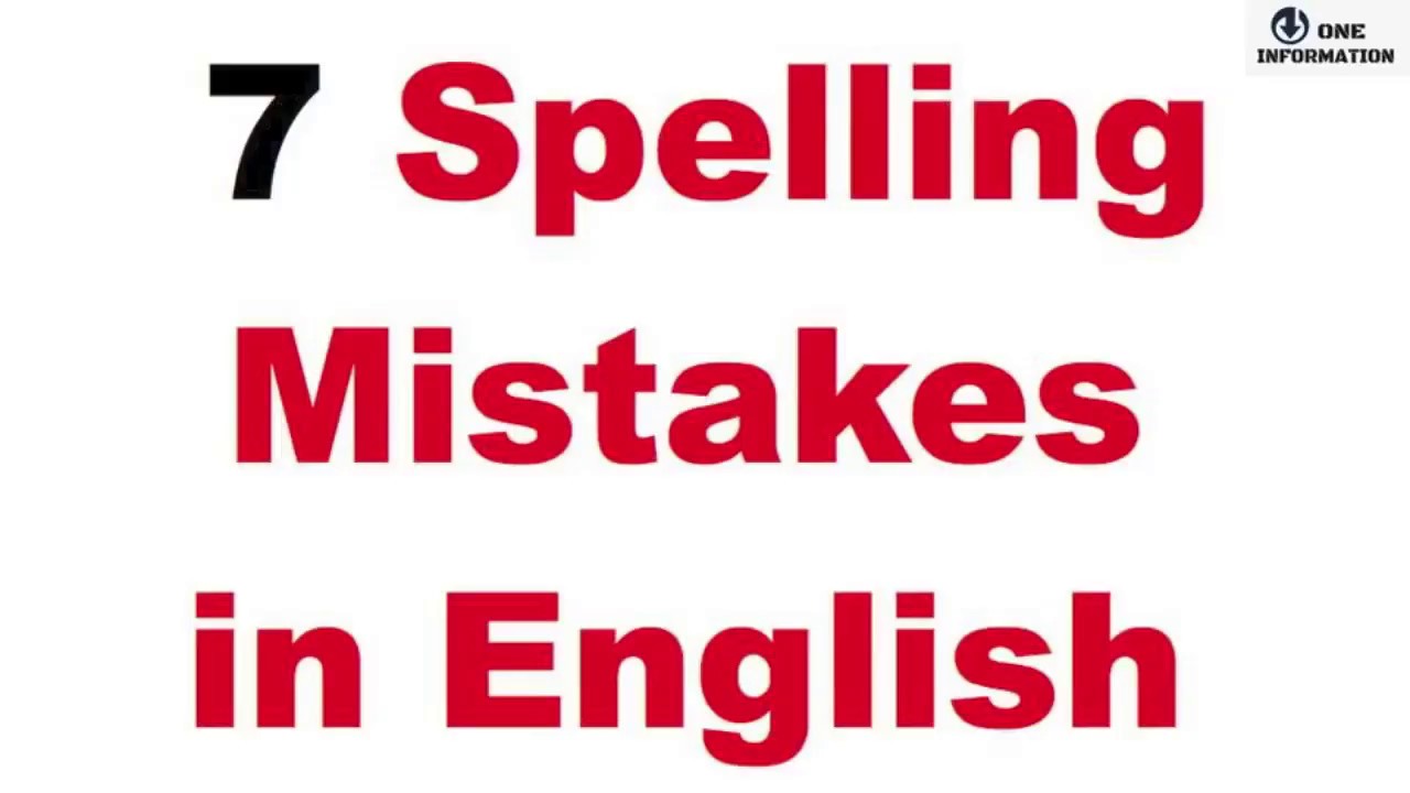 7 Common Spelling Mistakes in English - YouTube