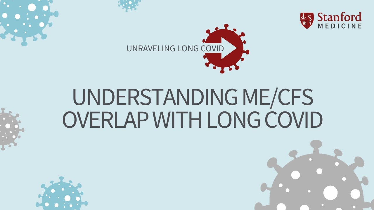 Understanding ME/CFS Overlap with Long COVID - YouTube
