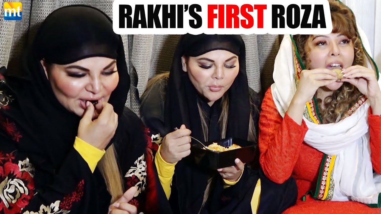 Rakhi Sawant BREAKS her First Roza with Friends And Media - YouTube