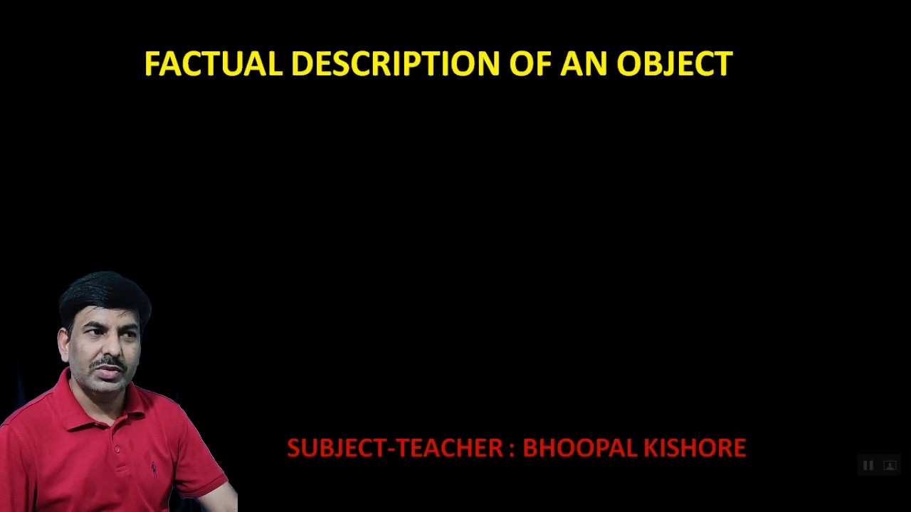 FACTUAL DESCRIPTION OF AN OBJECT | WRITING SKILLS | CLASS 12 CBSE - YouTube