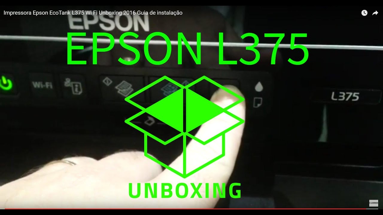 Impressora Epson EcoTank L375 Wi Fi Unboxing 2016 Guia de instalação ...