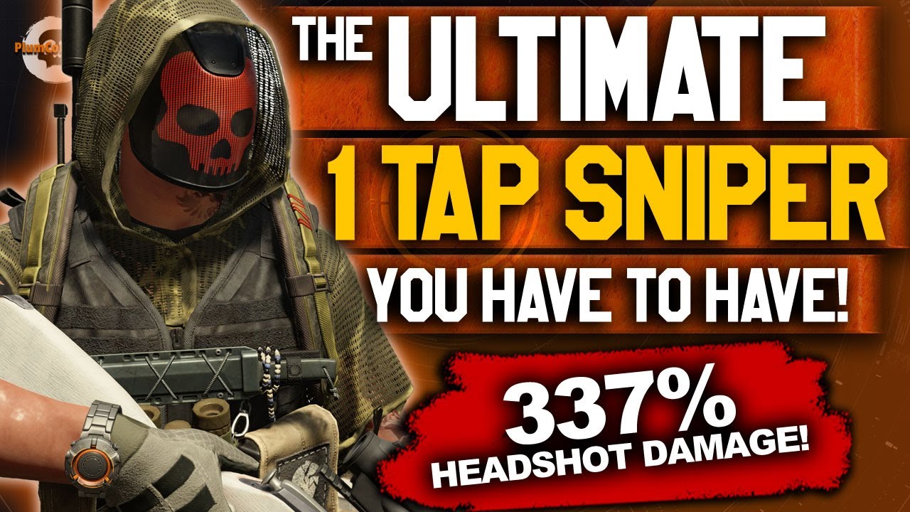 The ULTIMATE 1 TAP SNIPER YOU HAVE TO HAVE! PVE BUILD! 337% HSD - Division 2 - TU18 - YouTube