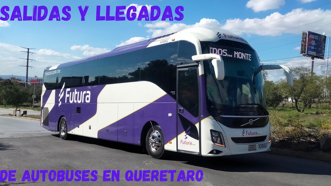 Ultimo video del año/ Salidas y Llegadas de Autobuses en Queretaro - YouTube