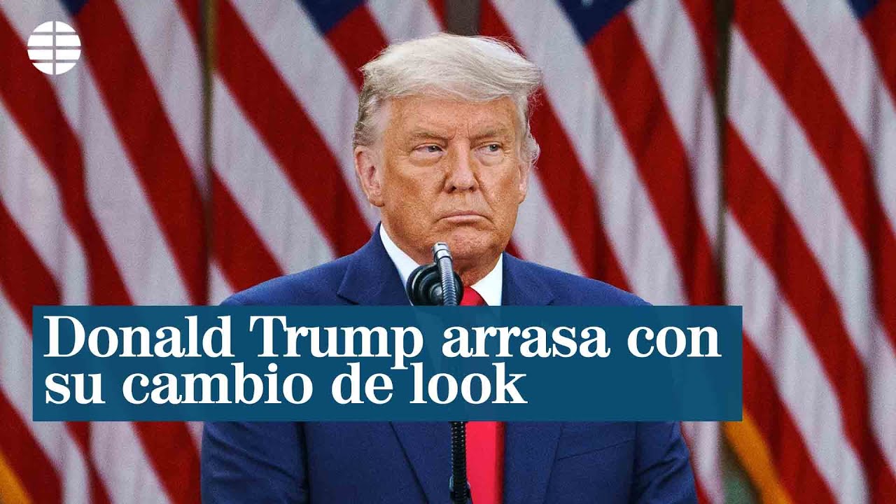 Donald Trump arrasa con su cambio de look - YouTube